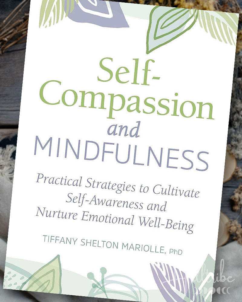 Self-Compassion and Mindfulness | Hilltribe Ontario