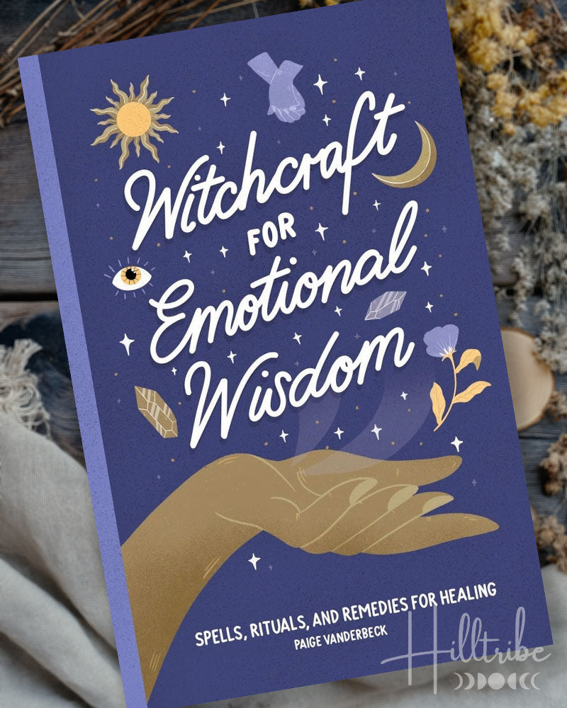 Witchcraft for Emotional Wisdom | Hilltribe Ontario
